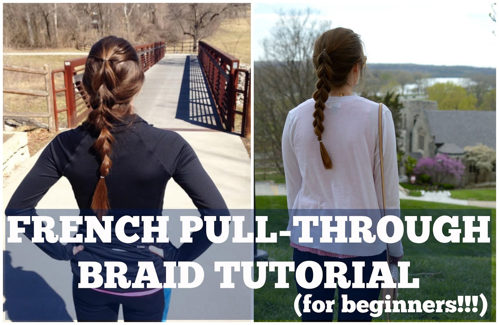 A Memory Of Us French Pull Through Braid Tutorial A Kansas City