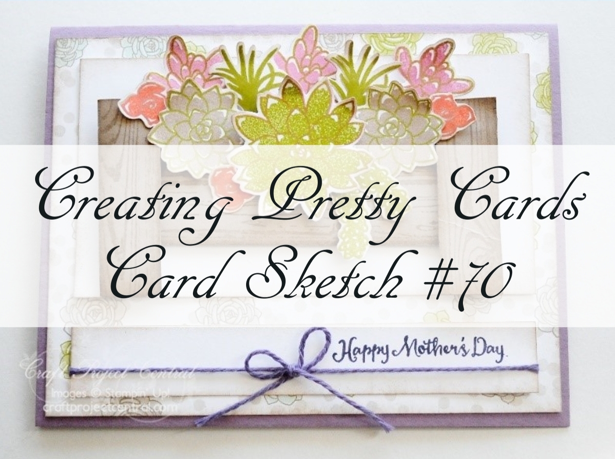 Creating Pretty Cards – Card Sketch #70 [Create With Christy]
