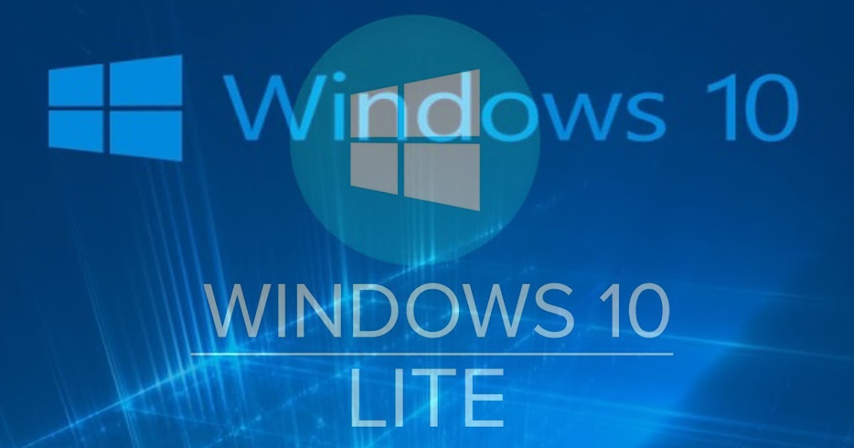 Windows 10 Lite - Windows 10 Ringan untuk Netbook / Laptop RAM Minim