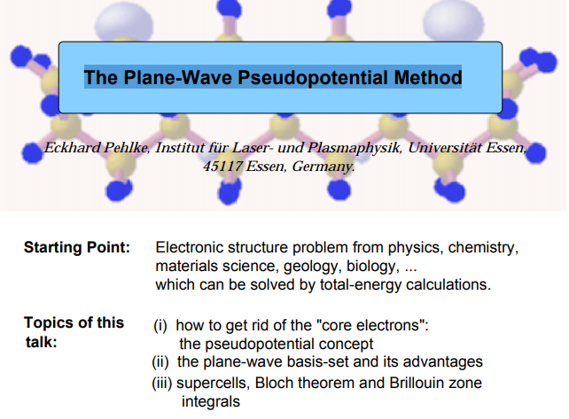 The Plane-Wave Pseudopotential Method - Basic Knowledge for Ab-initio ...