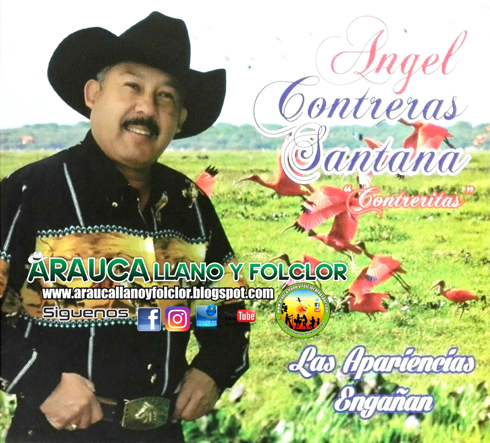 ARAUCA LLANO Y FOLCLOR: ANGEL CONTRERAS, CONTRERITAS, LAS APARIENCIAS ...