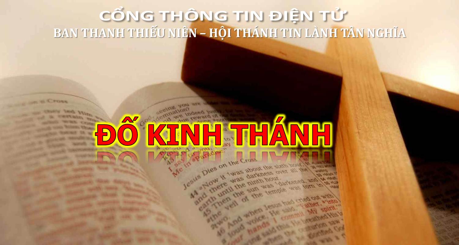 Hội Thánh Tin Lành Tân Nghĩa - Tỉnh Bình Thuận: Đố Kinh Thánh