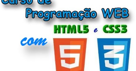 Portal do Conhecimento: Curso de Programação WEB com HTML5 e CSS3