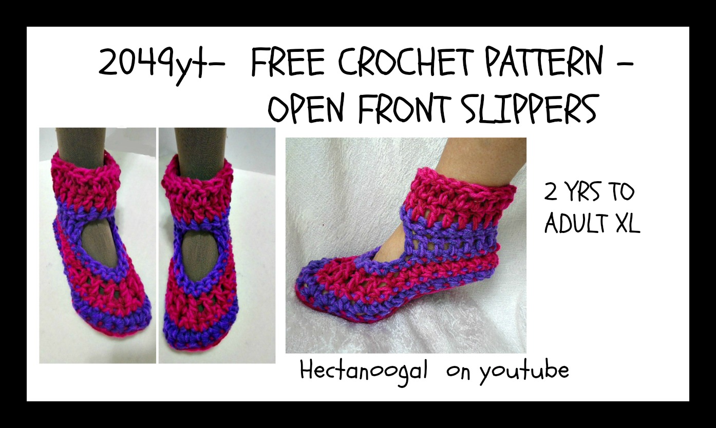 HECTANOOGA PATTERNS: FREE CROCHET PATTERN, Open Front Slipper, 2 yrs to ...