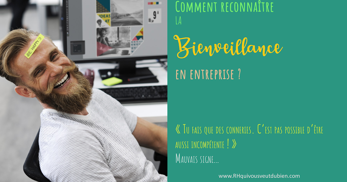 Une RH qui vous veut du bien !: Comment reconnaître la bienveillance en ...