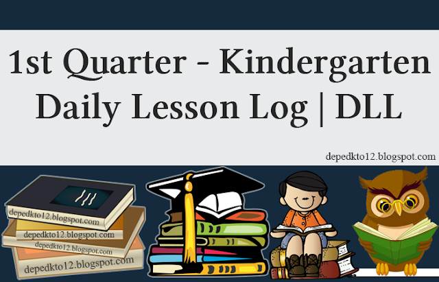 1st Quarter Kindergarten Daily Lesson Log DLL 1st Quarter Kindergarten Daily Lesson Log DLL
