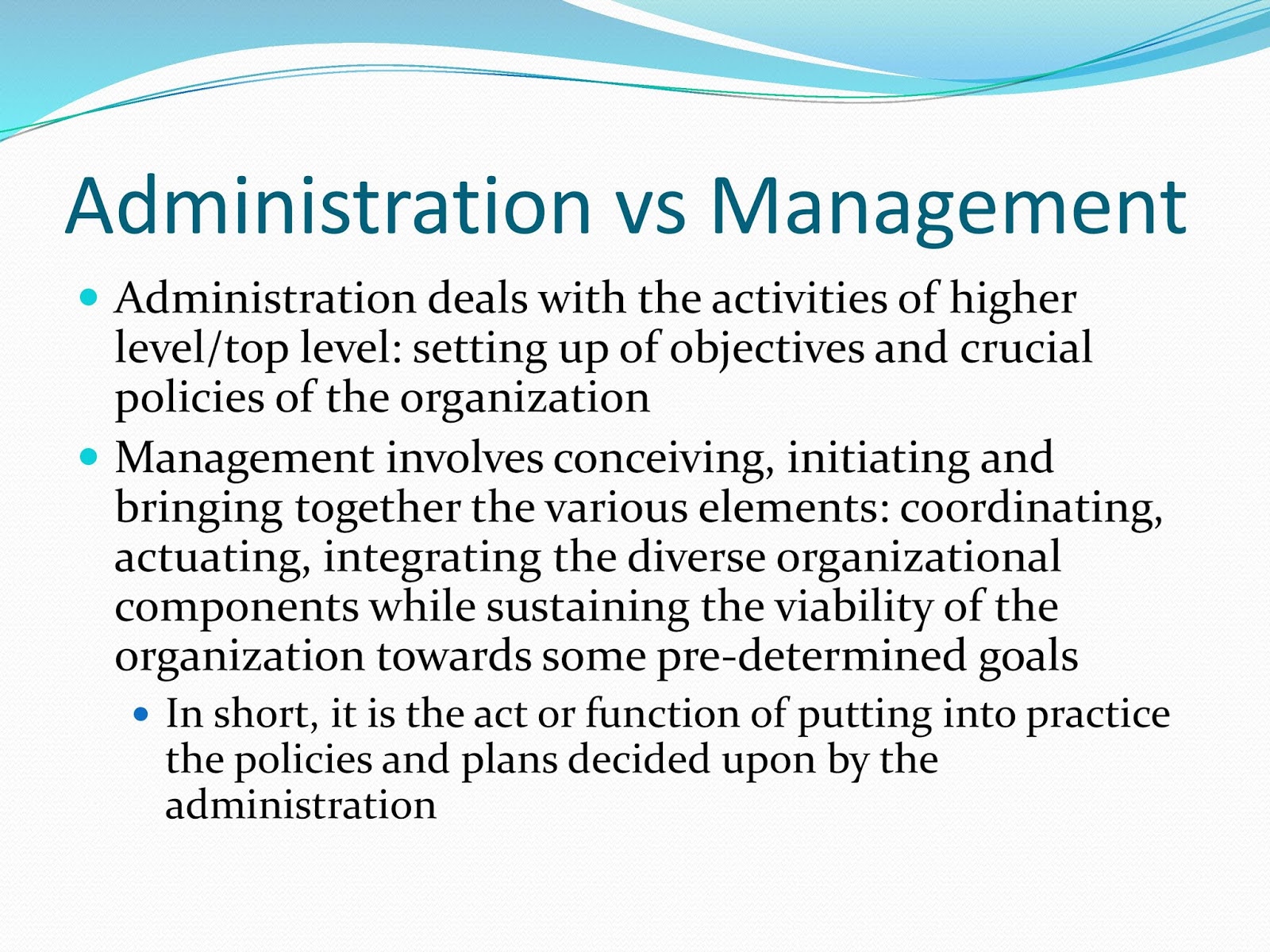 OMTEX CLASSES: Administration VS Management.