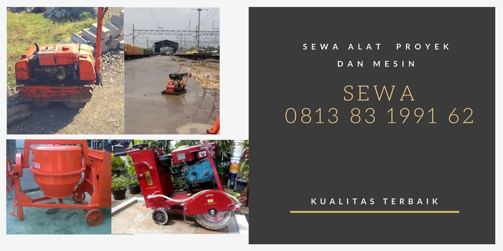 sewa mesin proyek: SEWA MESIN KEPERLUAN PROYEK