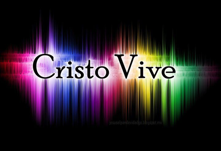 Cristo vive! | Templo "JESUS EL PAN DE VIDA"