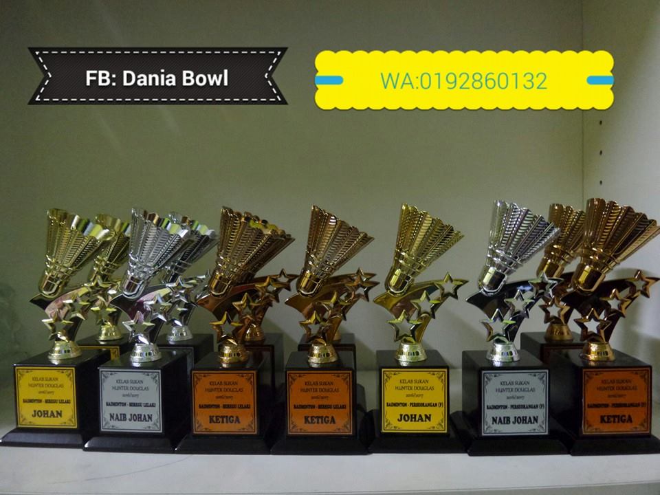 DANIA BOWL ~ KEDAI TROFI, MEDAL, PLAK & CENDERAHATI: January 2017