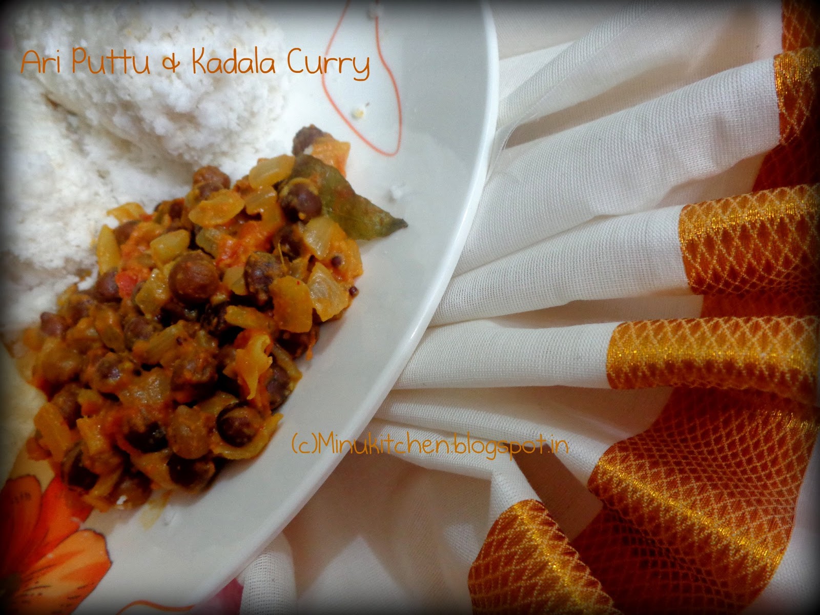 Ari Puttu and Kadala Curry ~ Minu's Kitchen