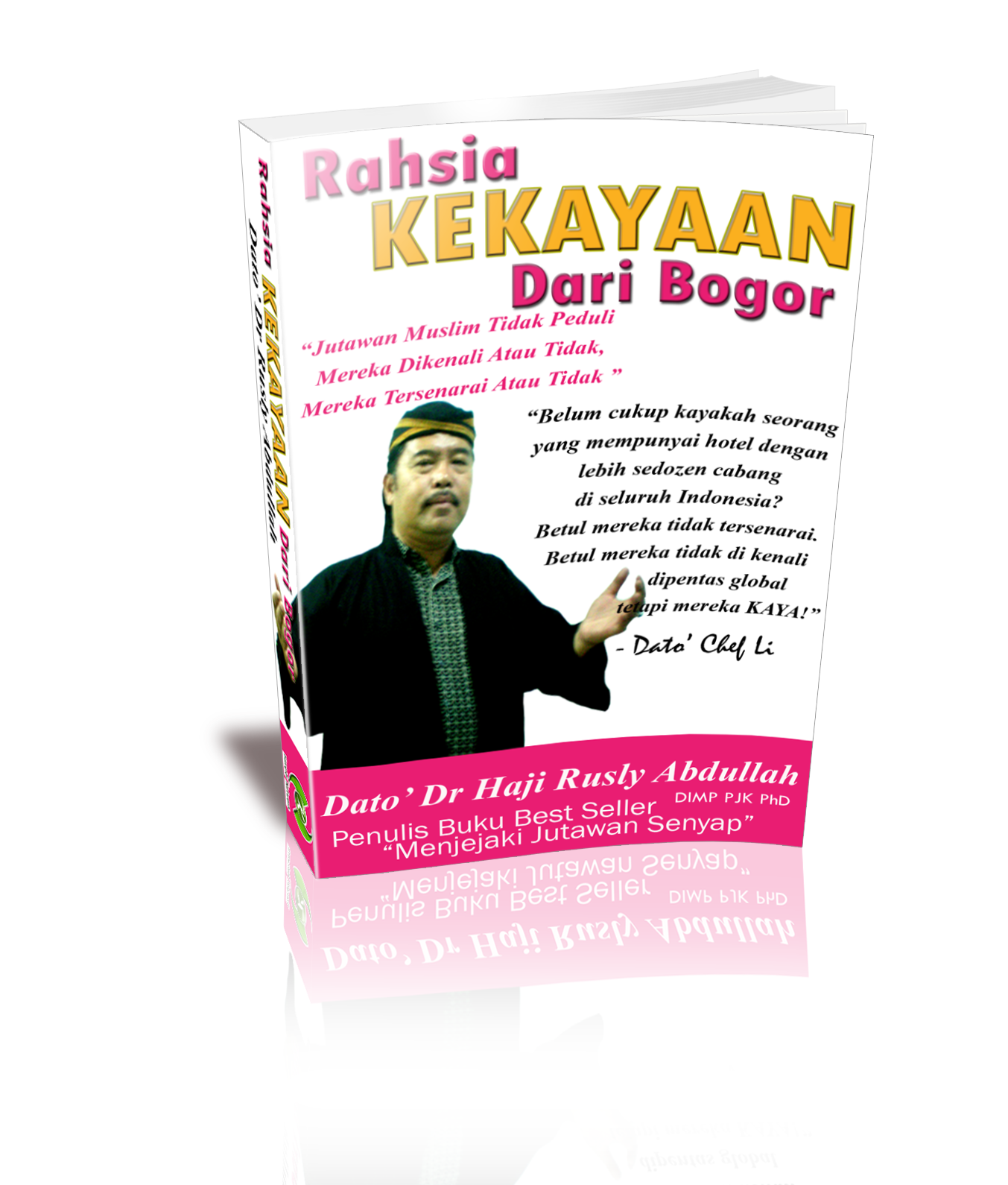 RAHSIA BISNES JUTAWAN SENYAP: E-book RAHSIA KEKAYAAN DARI BOGOR oleh Dato' Rusly