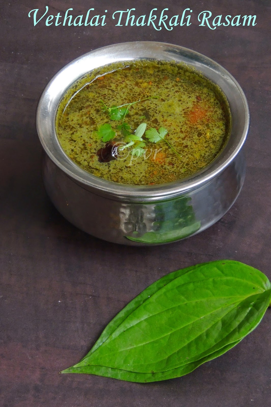 Priya's Versatile Recipes: Betel Leaves Tomato Rasam/Vethalai Thakkali ...