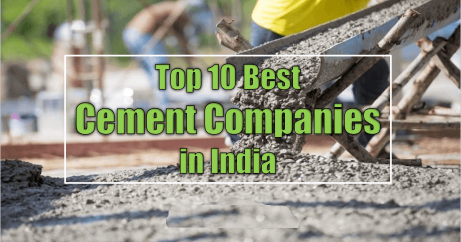 top 10 Largest cement manufacturing companies in India - Infor Civil