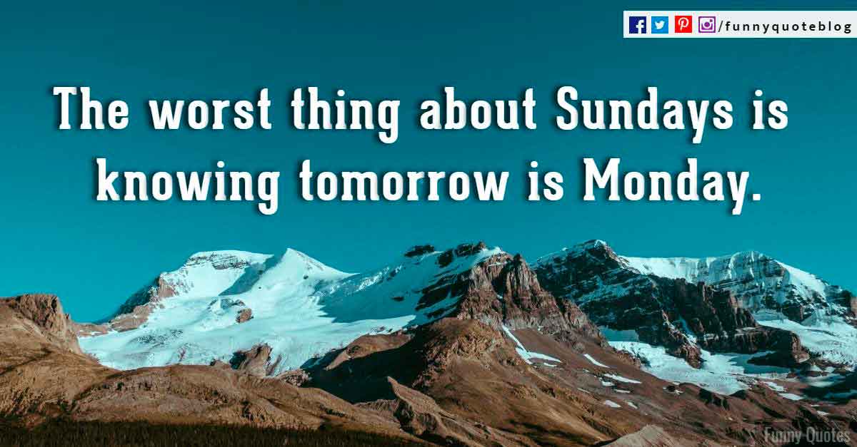 Monday Morning Quotes to be Happy on Monday Morning