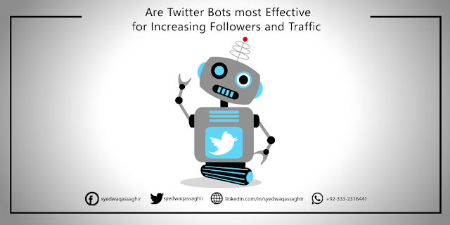 Twitter Bot | Are Twitter bots most Effective for Increasing Followers ...
