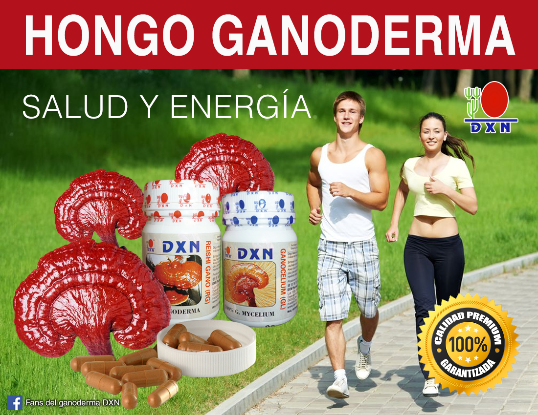 BIENESTAR CON DXN: El Poder del Ganoderma