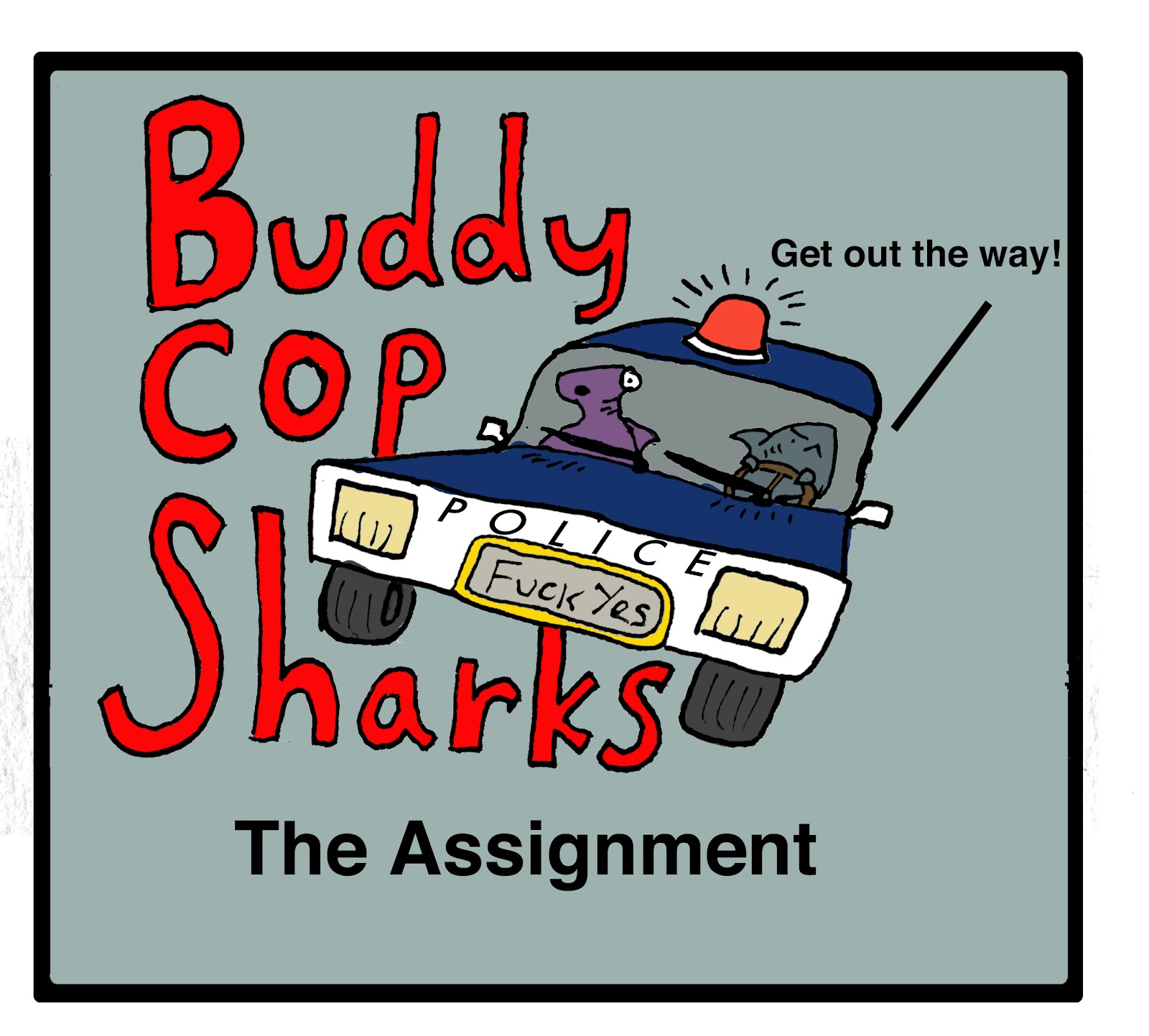Shark Safety Training Show: Buddy Cop Sharks