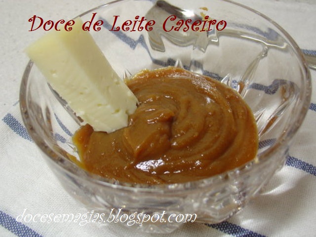 doce magia: Doce de Leite Caseiro