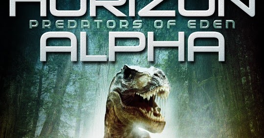 Untethered Realms: Book Review/ Horizon Alpha: Predators of Eden. # ...