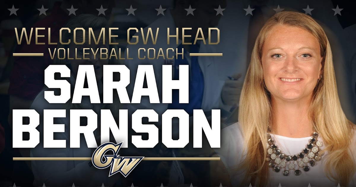 Sarah Bernson Named Head Coach for GW Volleyball - DC Outlook