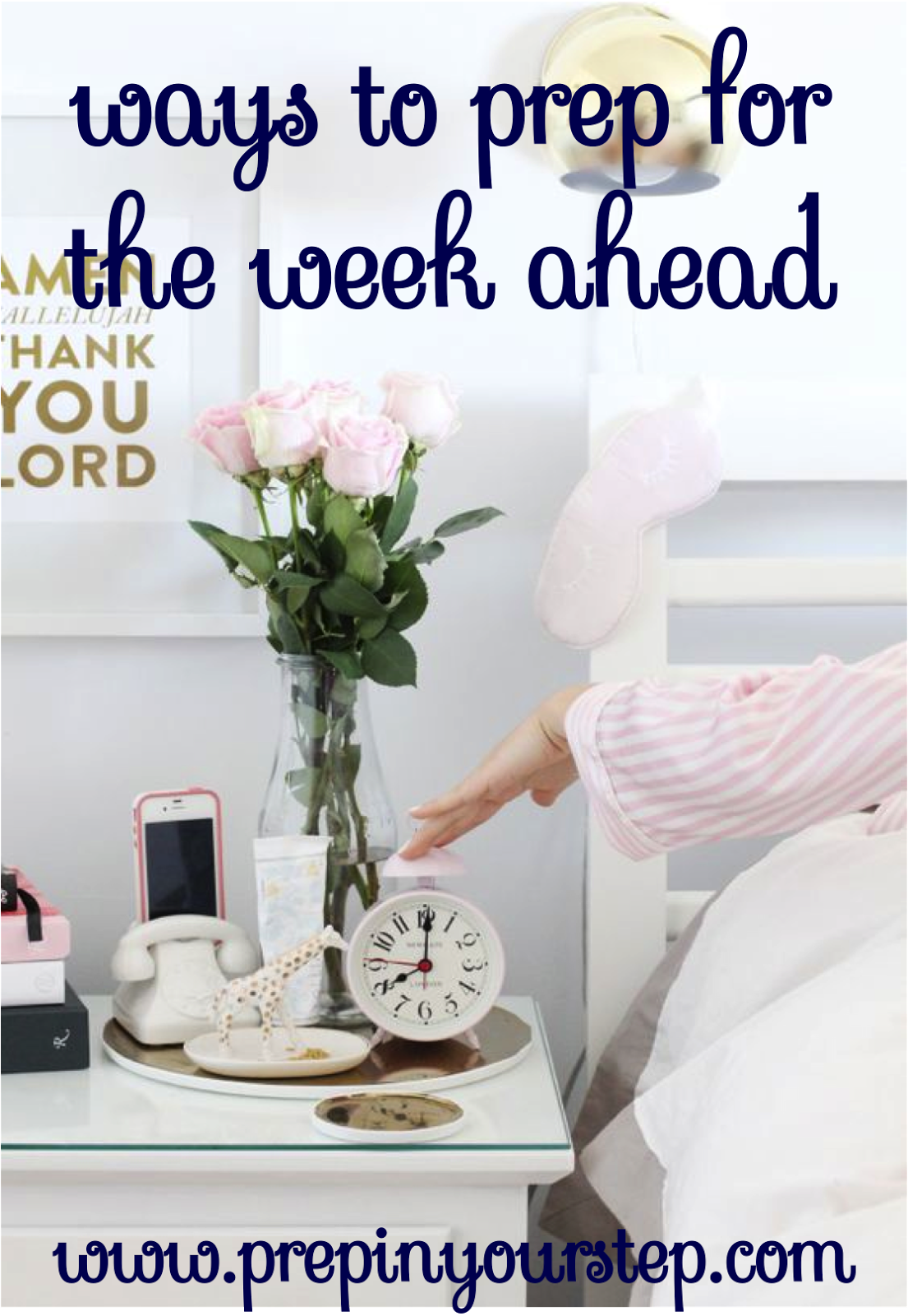 Ways To Prep For The Week Ahead