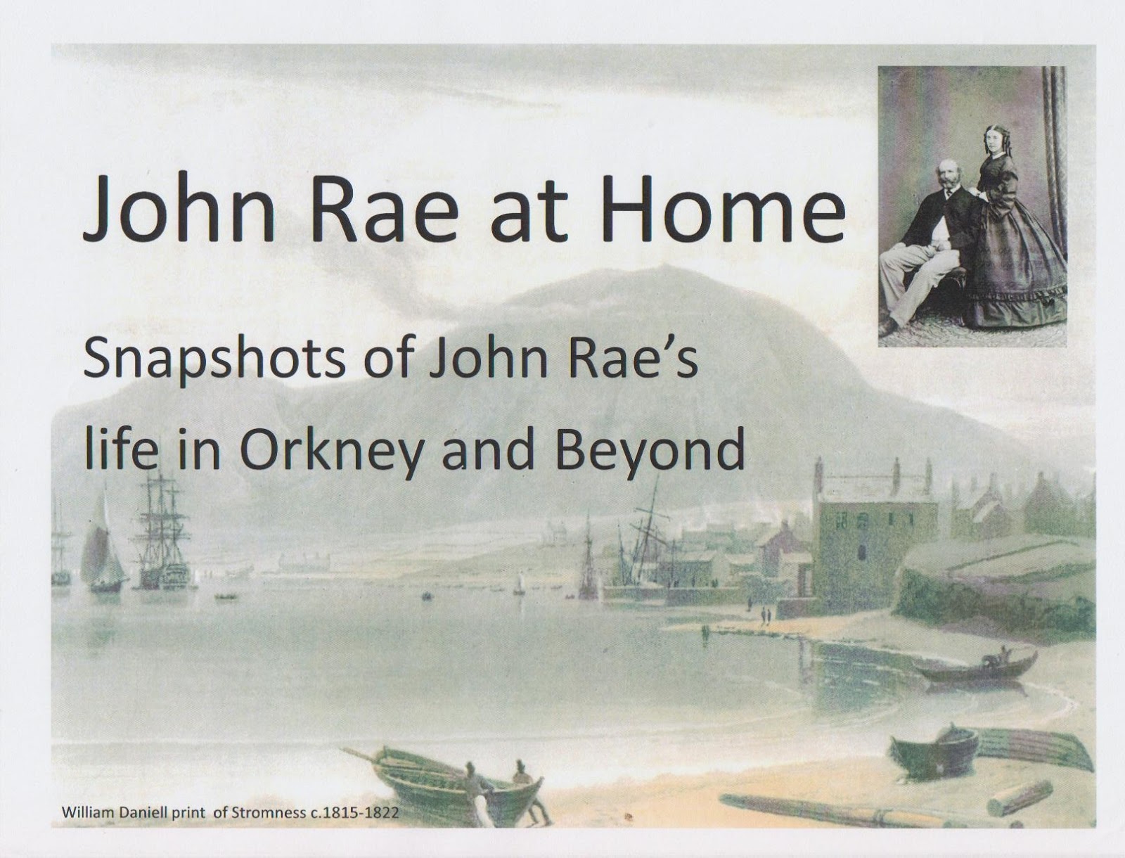 Orkney Archive - get dusty: John Rae at Home