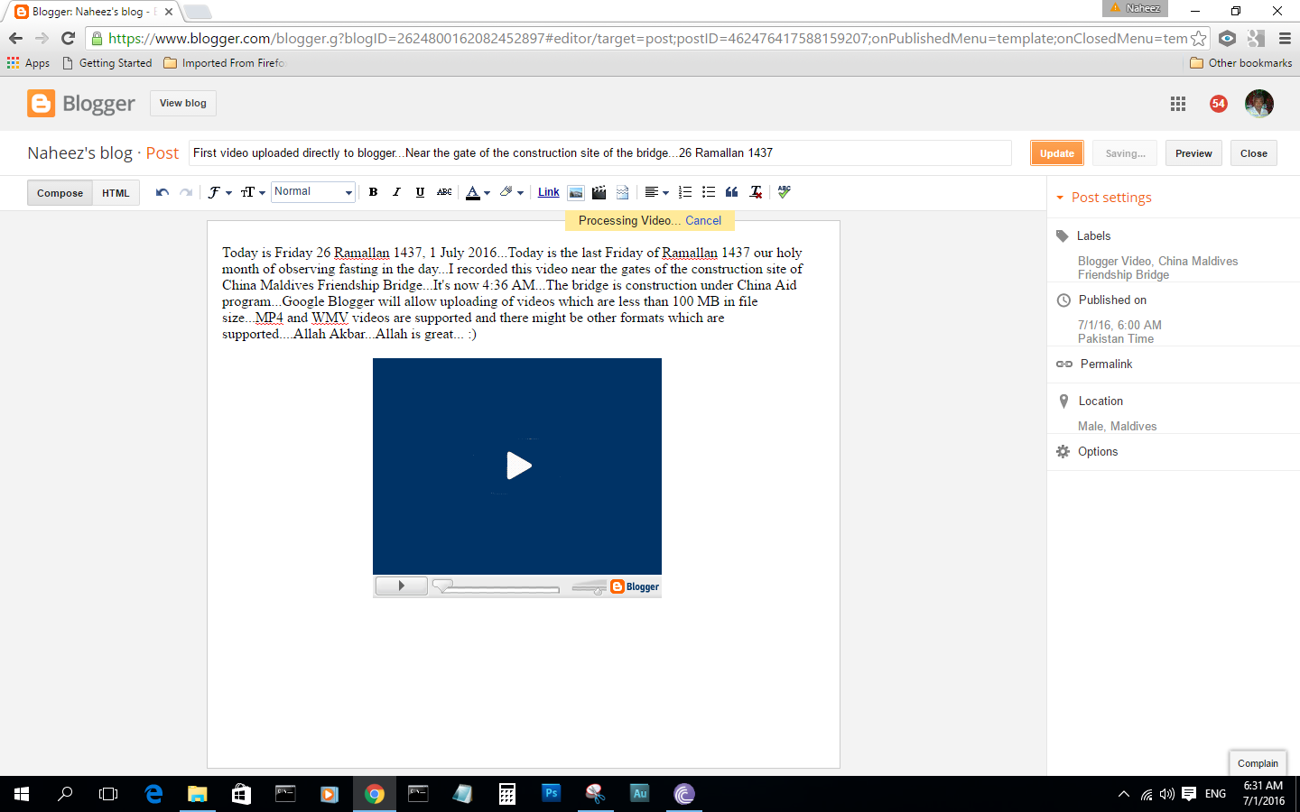 Naheez Thawfeeg's Blog: Uploading my first blogger video
