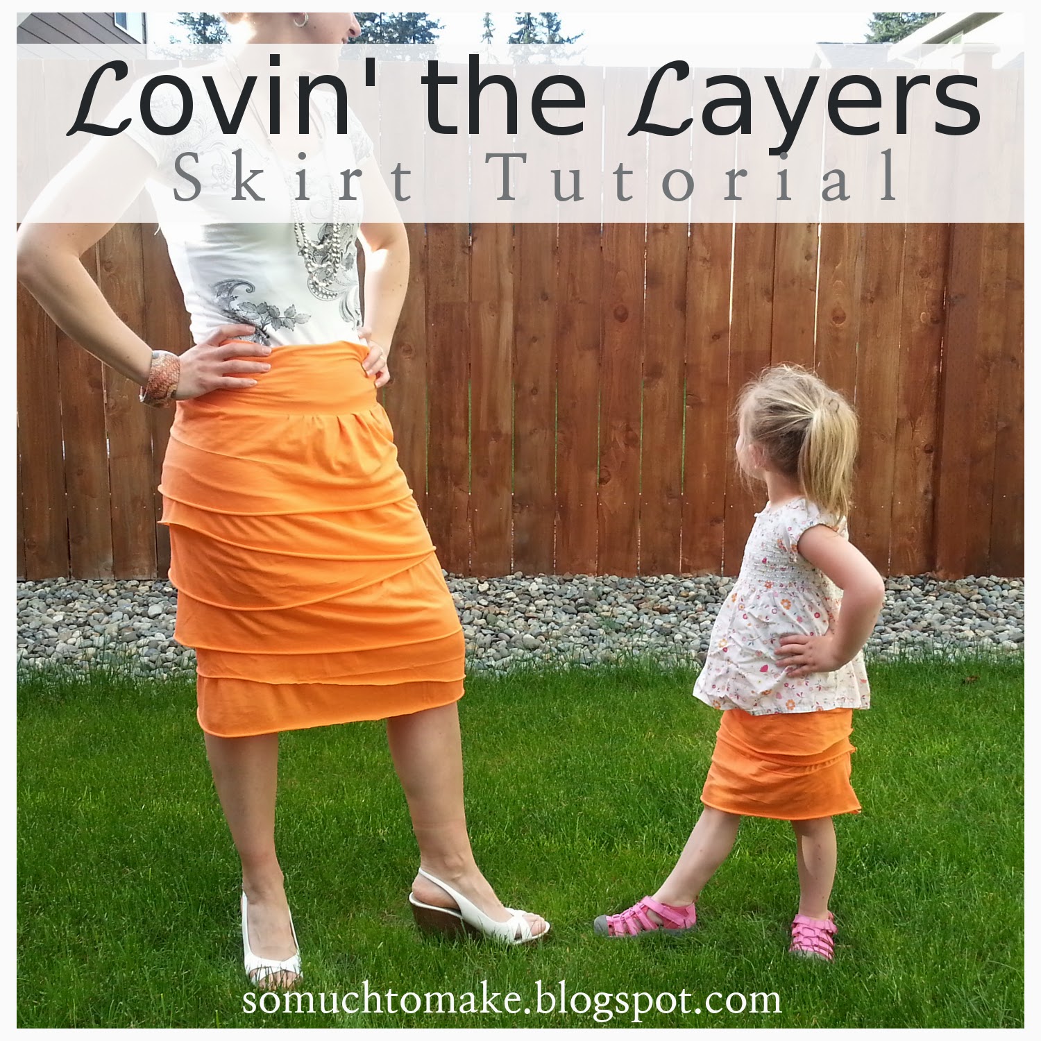 Lovin' the Layers Skirt Tutorial | So Much To Make