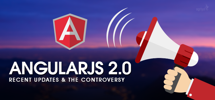 AngularJS 1.3 is 2.0 Now with Added Features Despite Minor Controversies | Agriya software ...