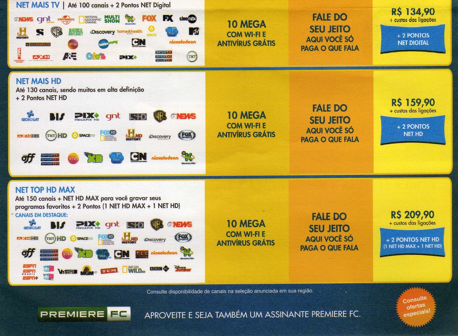 Vendas Prime : TV Por Assinatura Net Virtua e Combo