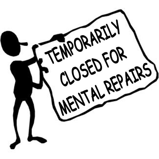 That's Life ... Sometimes!!!: FTSF: Temporarily Closed For Repairs