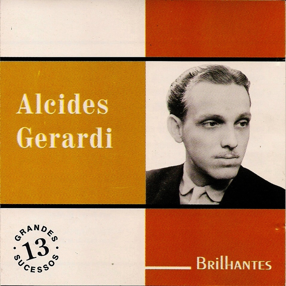 ALCIDES GERARDI - 13 GRANDES SUCESSOS-BRILHANTES | BLOG DO PORRETE