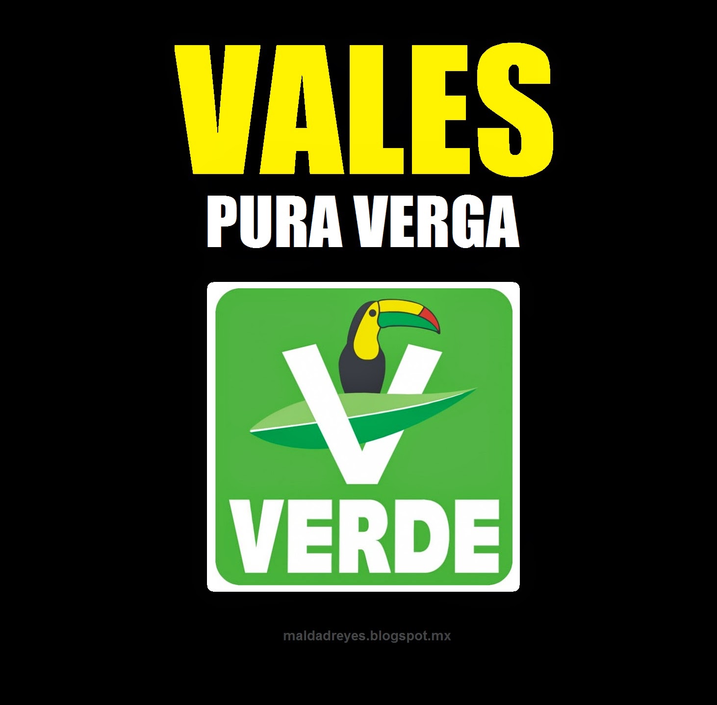 BLOG DEL MALDAD: Un meme para el Partido Verde