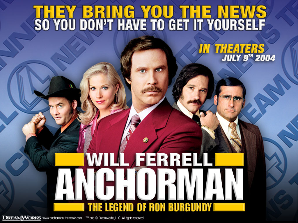 FAVORITE MOVIE MONDAY: ANCHORMAN: THE LEGEND OF RON BURGUNDY
