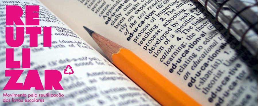 Reutilizar: Movimento pela reutilização dos livros escolares ...