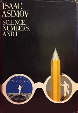 Sweet Freedom: FFB: Isaac Asimov, autobiographical works