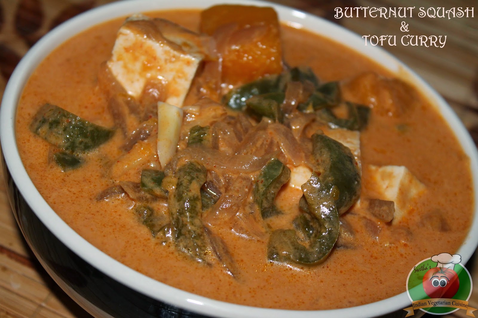 Swetha's Indian Vegetarian Cuisine: THAI STYLE BUTTERNUT SQUASH & TOFU ...