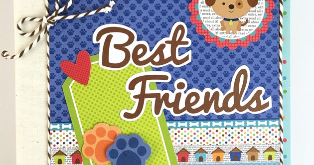 Doodlebug Design Inc Blog: Puppy Love Collection: Best Friends Mini Album