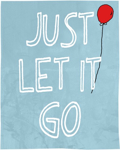 If You Cannot Do Anything About It Then "LET IT GO",Don't Be A Prisoner ...