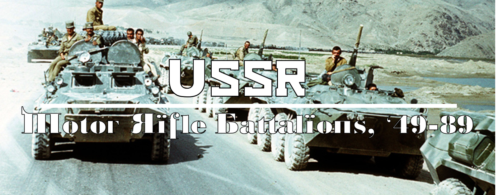 USSR: Motor Rifle Battalion, 1949-1989