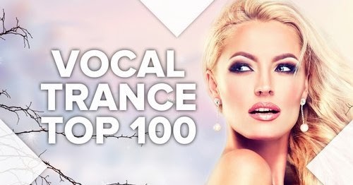 VA - Vocal Trance Top 100 Hits 2016 - FLAC - EDM Releases Brazil