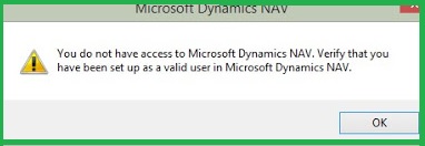 You do not have access to Microsoft Dynamics NAV Error | Navision Planet