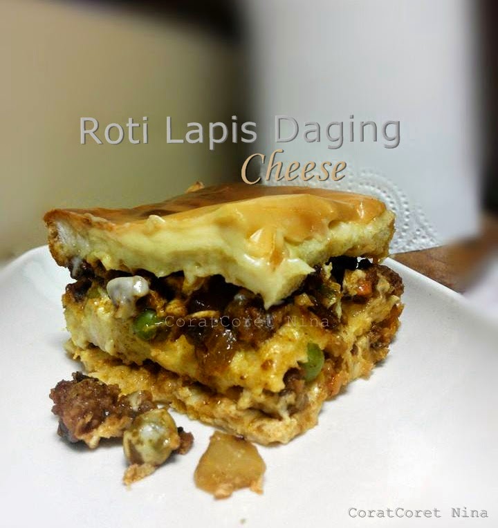 CoratCoret Nina: Roti Lapis Daging Cheese..... Nyummy!