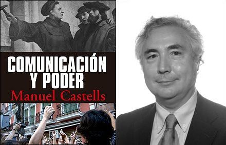 "Comunicación y Poder" por Manuel Castells ~ Pensamiento Nómade