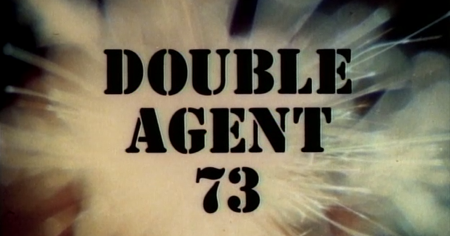 Parade of Horrorables: Double Agent 73