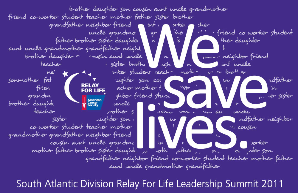 I Relay For Hope. I Relay For Life.: 2011 South Atlantic Relay For Life ...