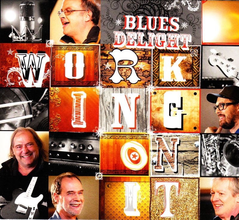 Blues Delight – Working On It | Album Review
