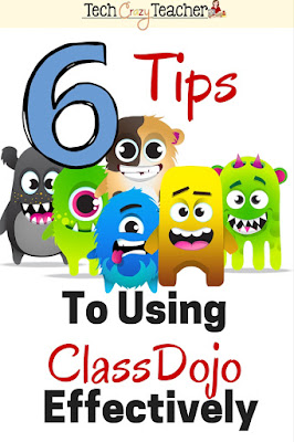 6 Tips to Using ClassDojo Effectively - Tech Crazy Teacher