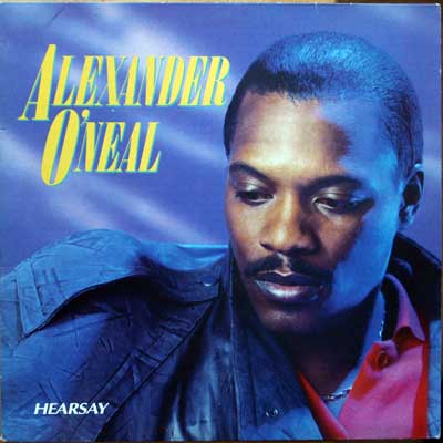 MY HIT LIST-ALEXANDER O'NEILL : HEARSAY